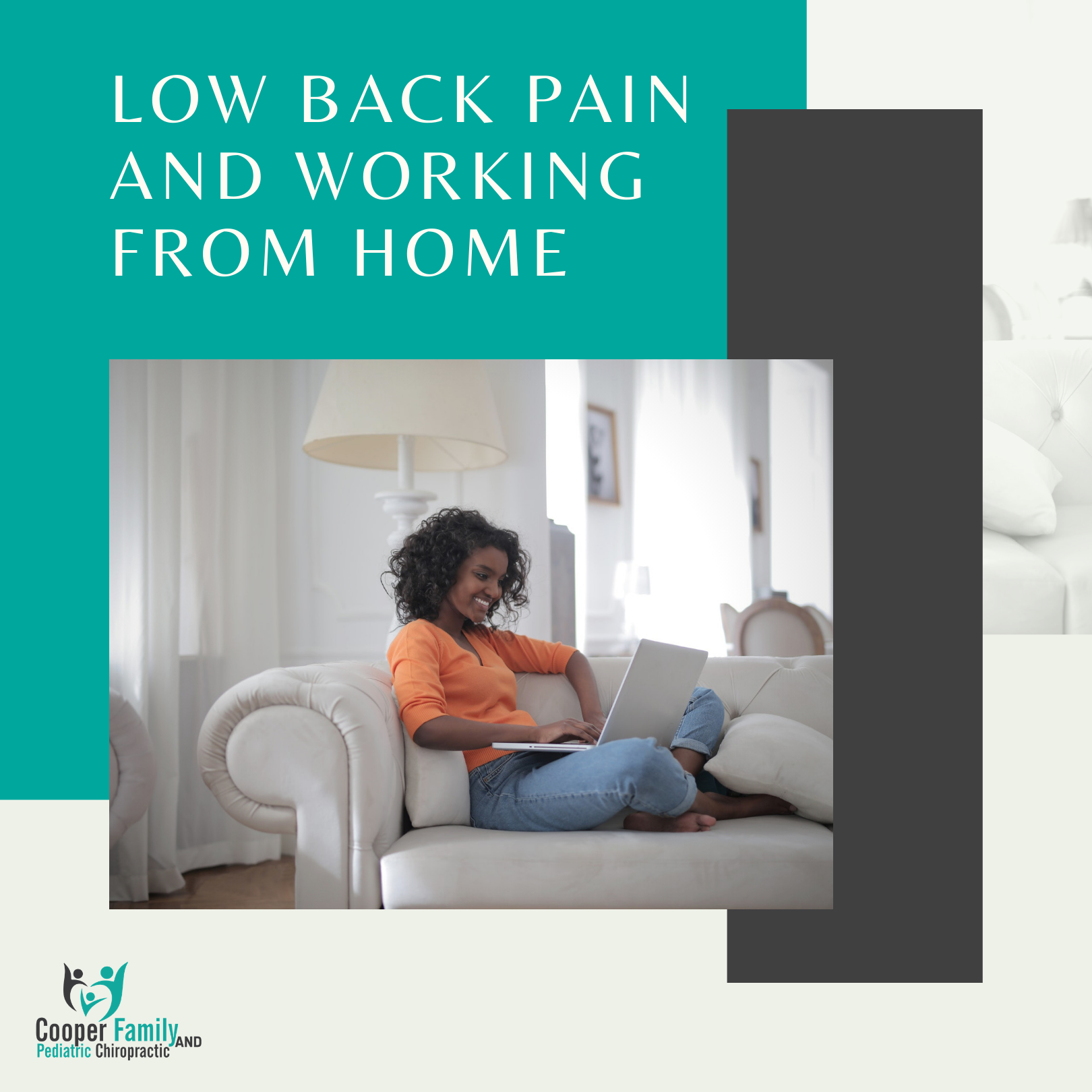 Low Back Pain & Working From Home | Cooper Family and Pediatric ...