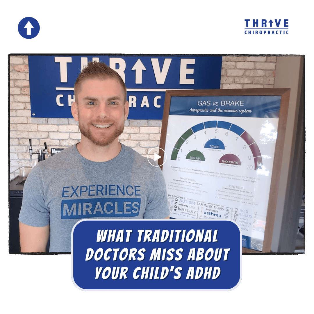 What Traditional Doctors Miss About Your Child's ADHD | Thrive Chiropractic